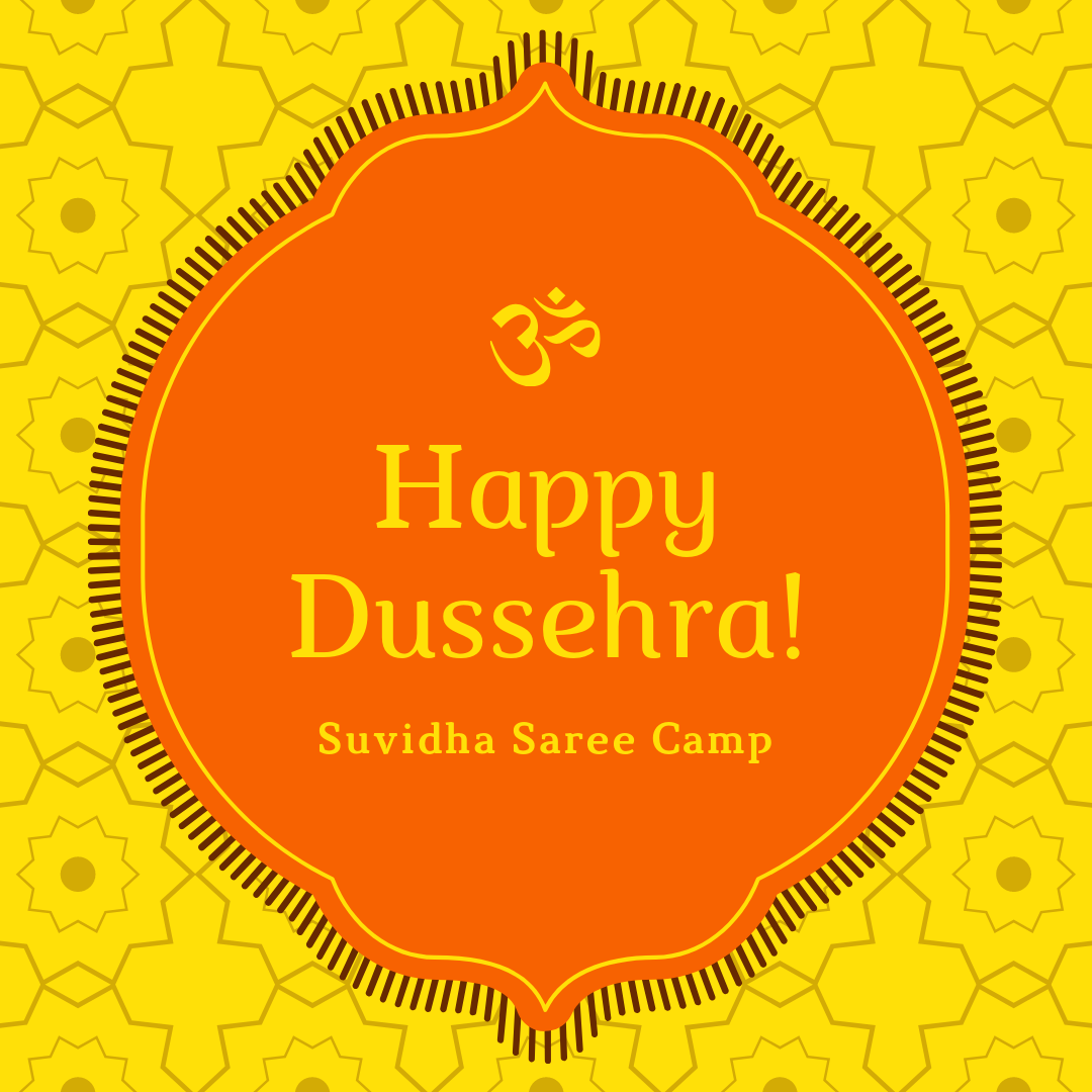We Wish You a Happy Dussehra - Suvidha Saree Camp